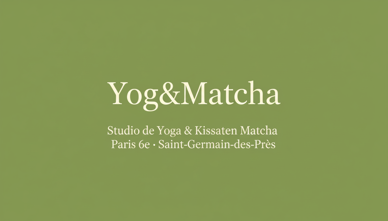 Yog&Matcha | Studio de Yoga & Kissaten Matcha à Paris 6e